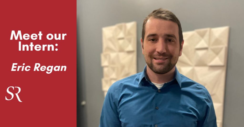 Meet our SR Intern: Eric Regan | ShindelRock